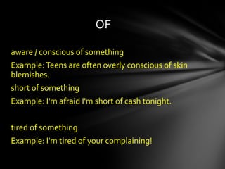 Adjectives followed by a preposition teacher's resource | PPT