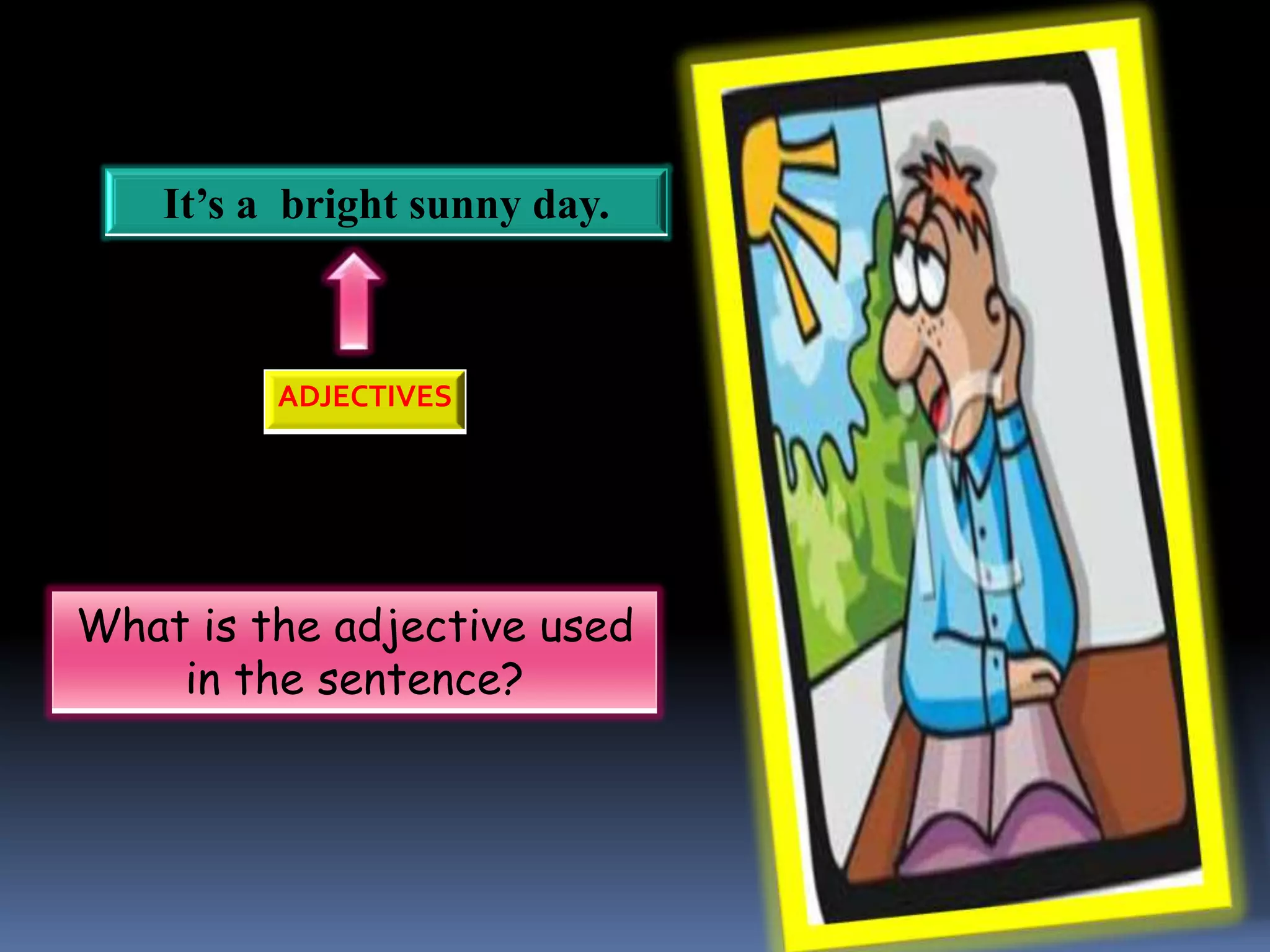 Adjectives (PPT) | PPTX