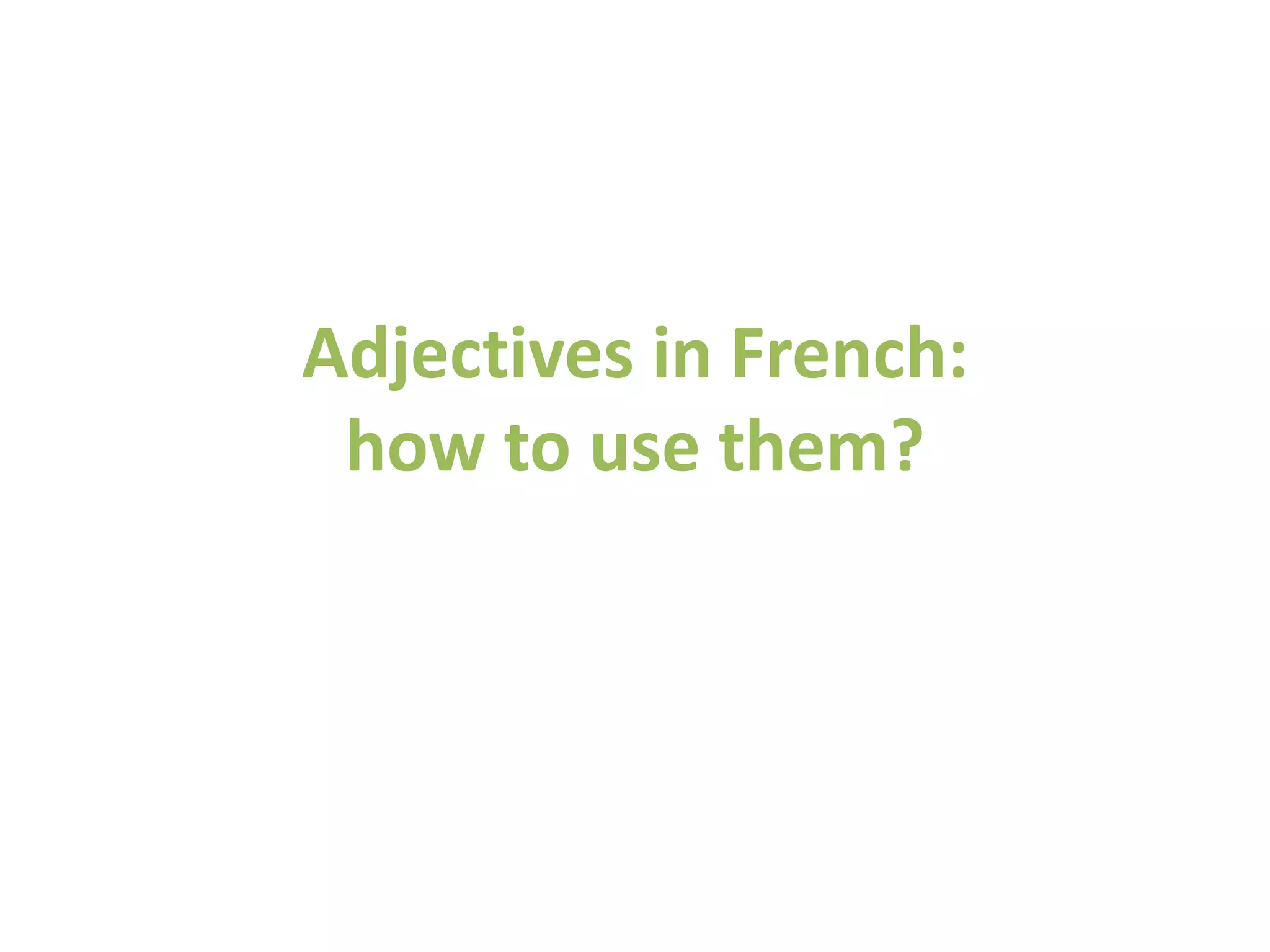 Adjectives in french | PPTX