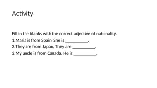 Adjectives of Nationality for year 4 students | PPTX