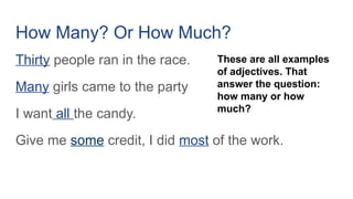 Learn how to identify Adjectives or Adverbs.pptx