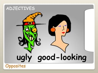 Adjectives PowerPoint; ILI MD; Grammar E2; Chapter 6; concept 6.8.pptx