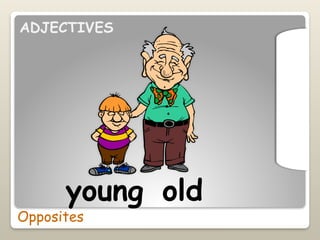 Adjectives PowerPoint; ILI MD; Grammar E2; Chapter 6; concept 6.8.pptx