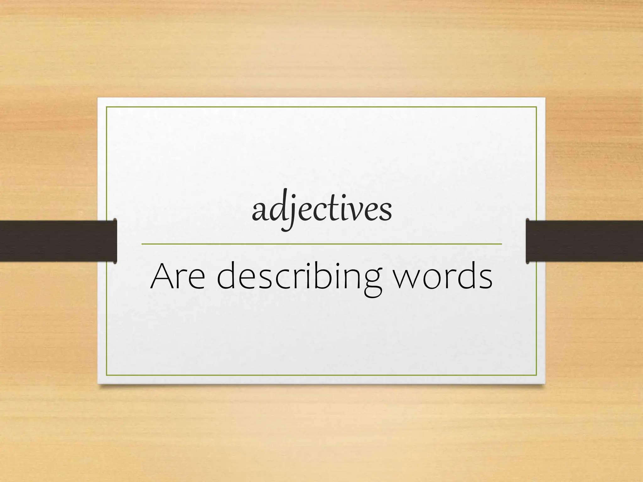 adjectives grade 6 powerpoint presentation | PPT