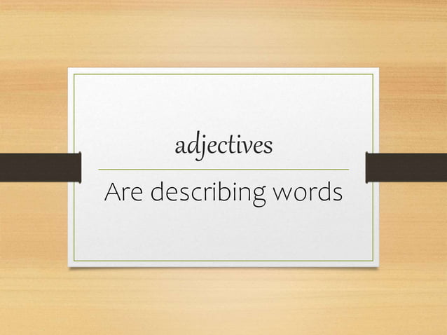 adjectives grade 6 powerpoint presentation | PPT