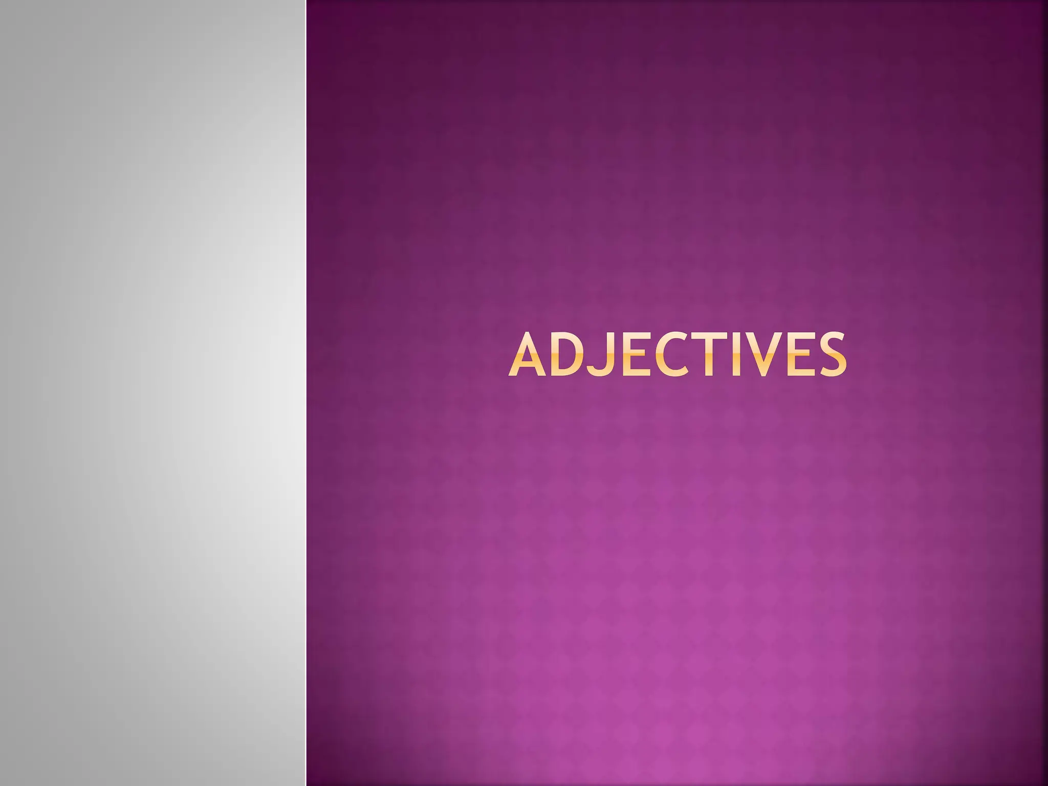 adjectives_ grade 6 powerpoint presentation | PPTX