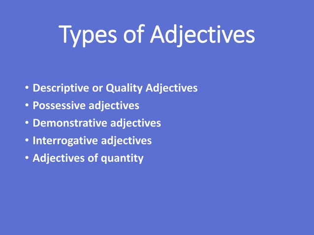 Adjectives PPT - Class.ppt