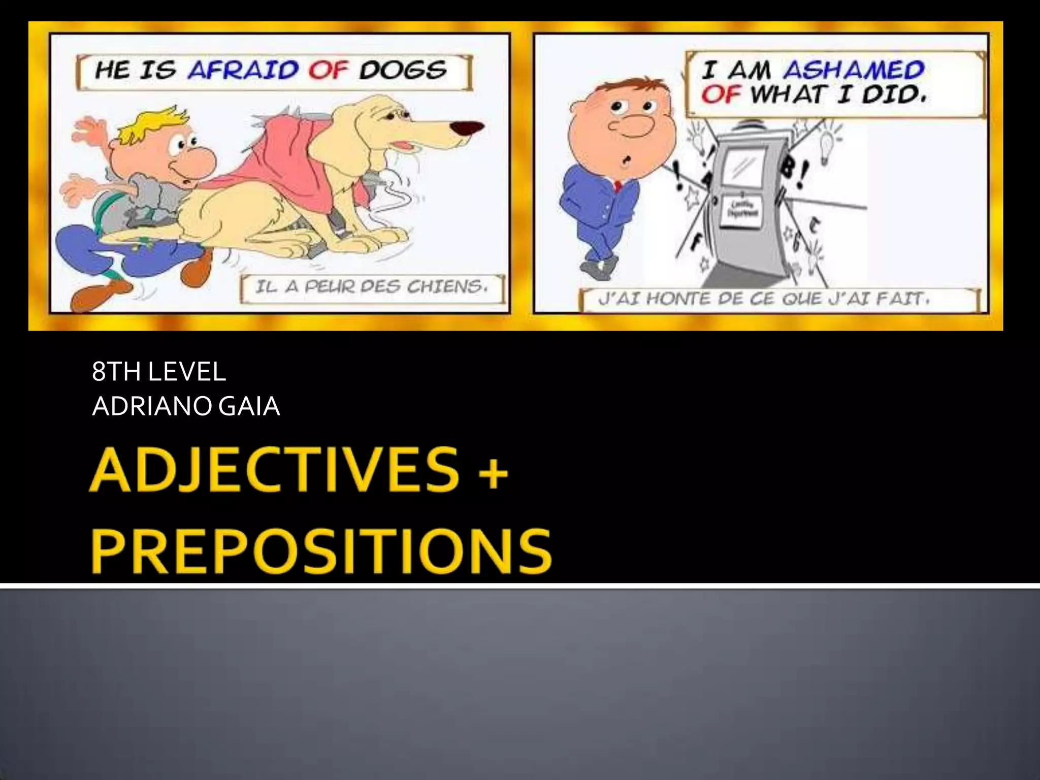 Adjectives + prepositions | PPTX
