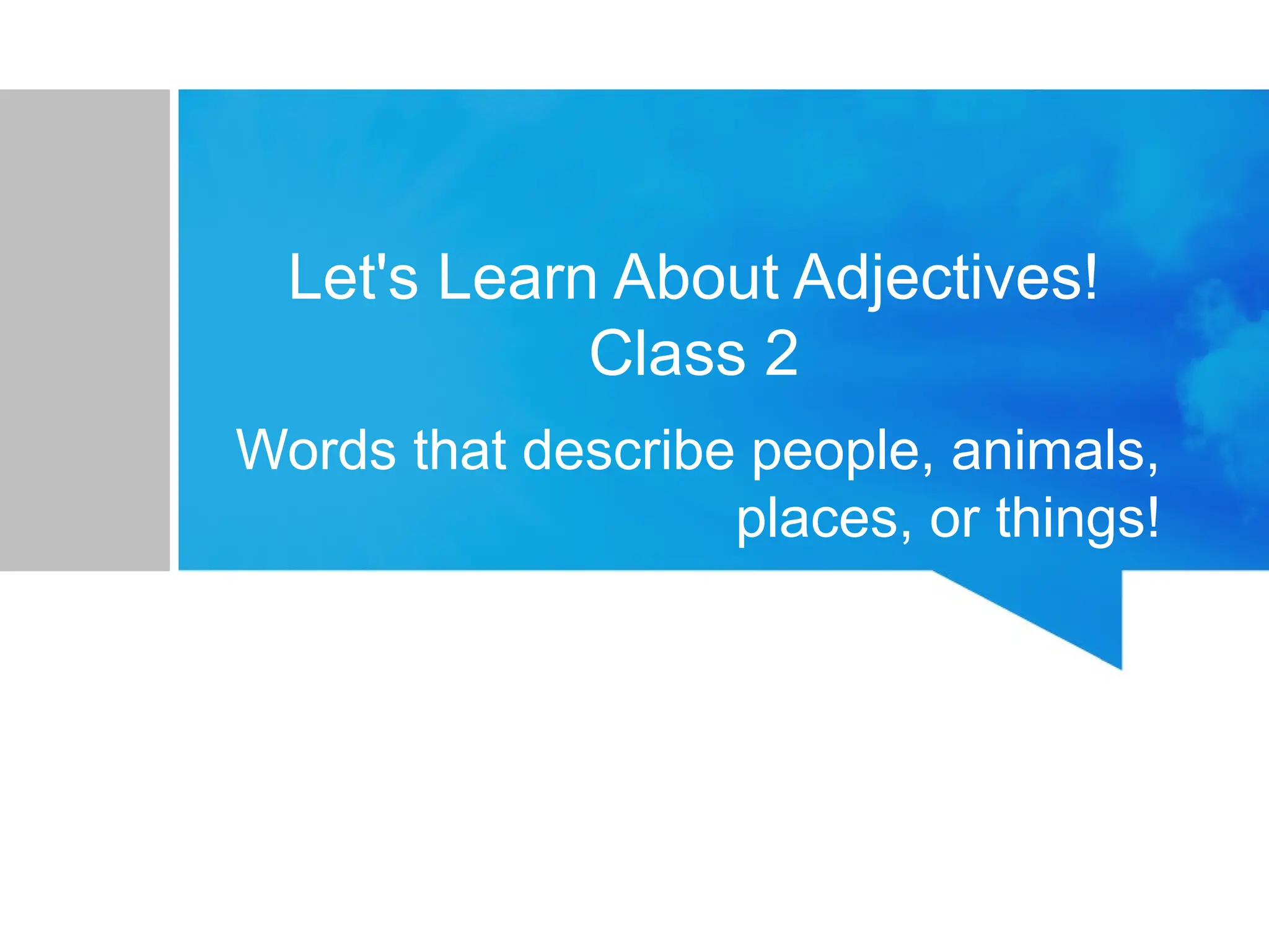About Adjectives_Presentation_GradeSecond | PPTX