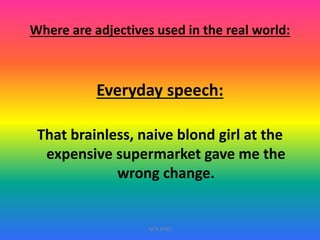 Adjectives slide share | PPTX