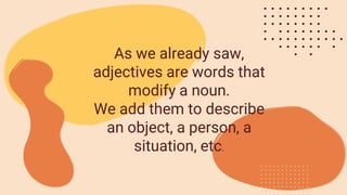 Adjectives slideshare | PPTX