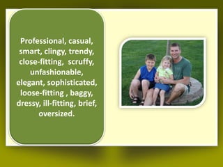 Adjectives to Describe Clothes- Vocabulary exercise + answers | PDF