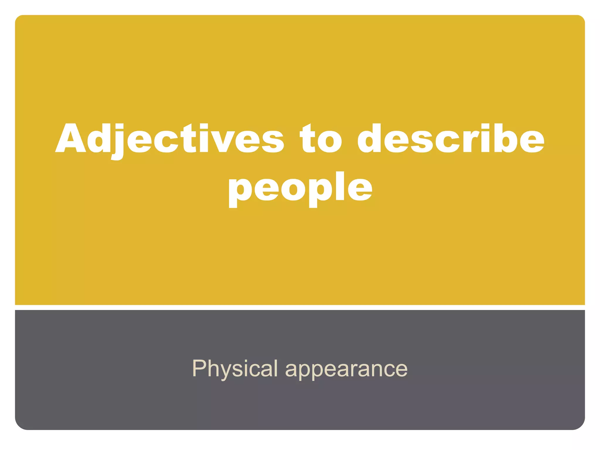 Adjectives to describe people | PPTX