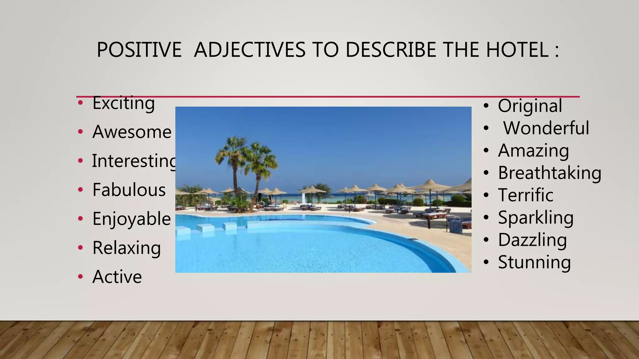 Adjectives to describe your holidays | PPTX | Hotels and Motels ...