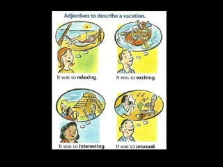 Adjectives to describe your vacation | PPTX