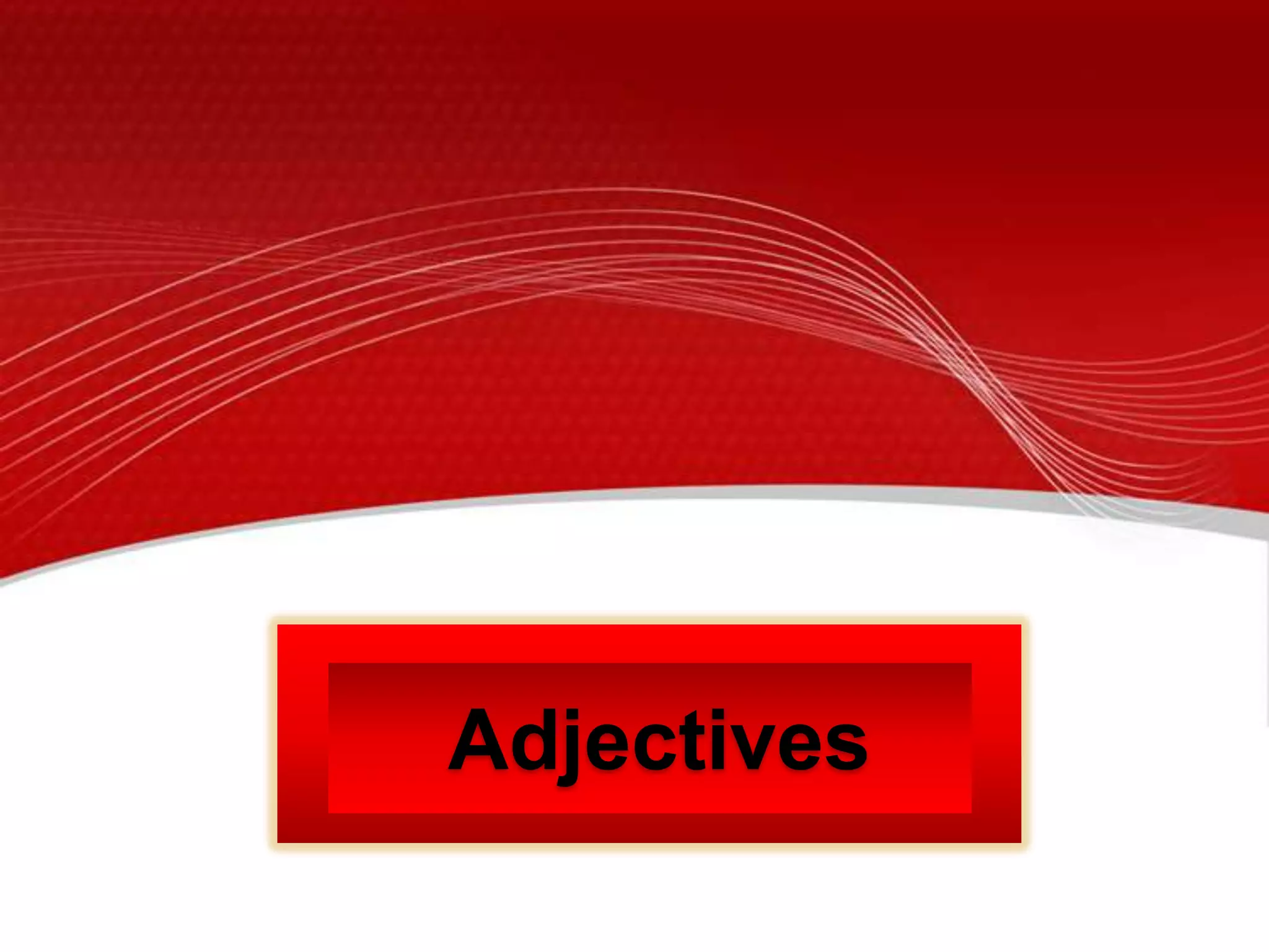 Adjectives (to use) | PPTX