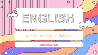 Adjectives year 4 power point about animals in Asutralia | PPT
