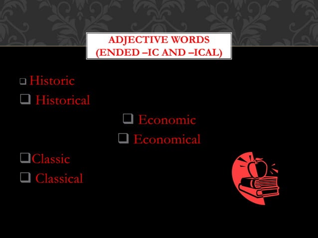 Adjective words (ended –ic and –ical) | PPT