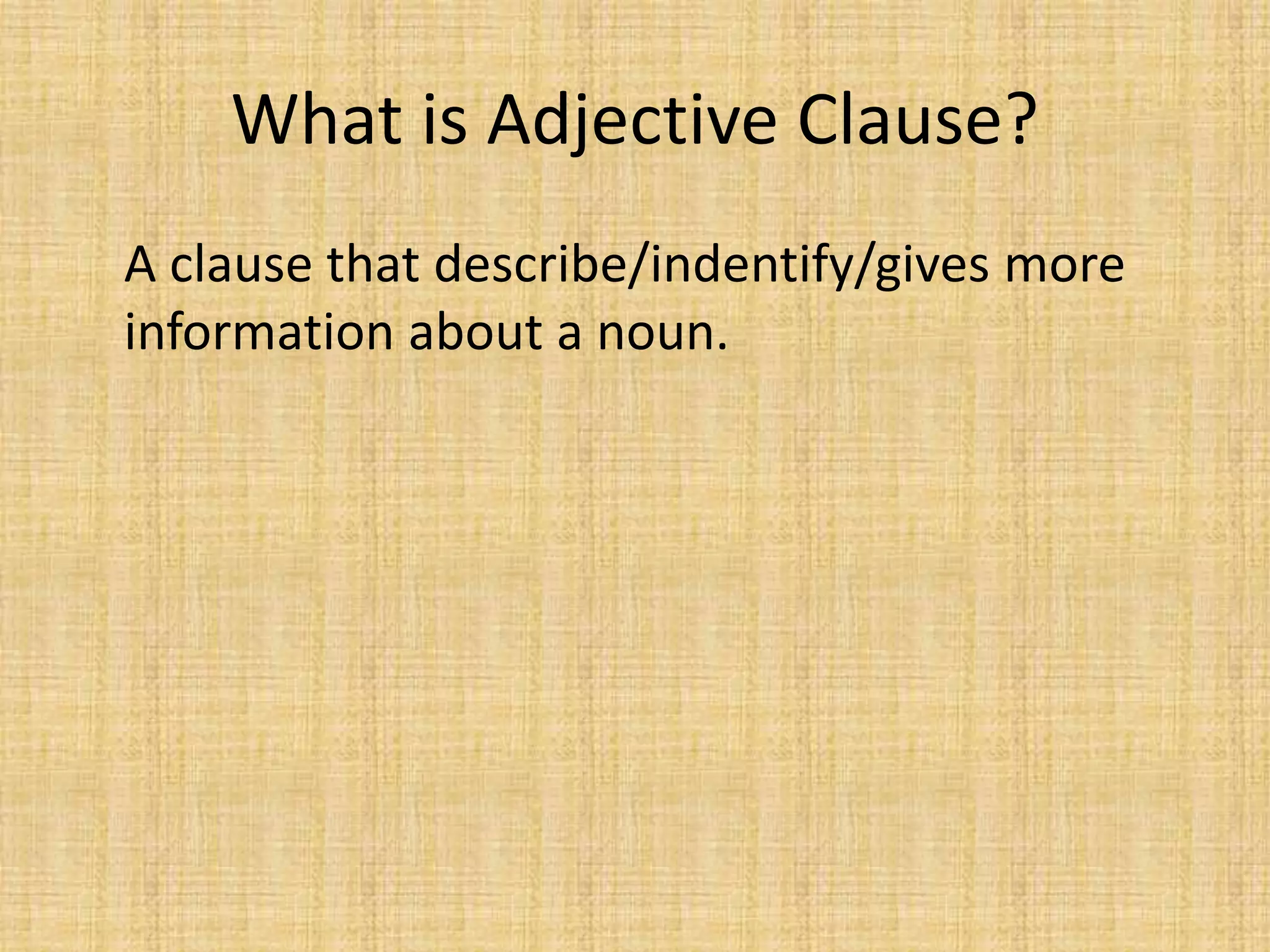Adjetive Clause.pptx
