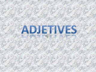 Adjetives | PPTX