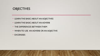 ADVERBS VERSUS ADJECTIVES GRAMMAR FOR ENGLISH AS A SECOND LANGUAGE | PPT