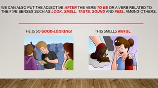 ADVERBS VERSUS ADJECTIVES GRAMMAR FOR ENGLISH AS A SECOND LANGUAGE | PPT