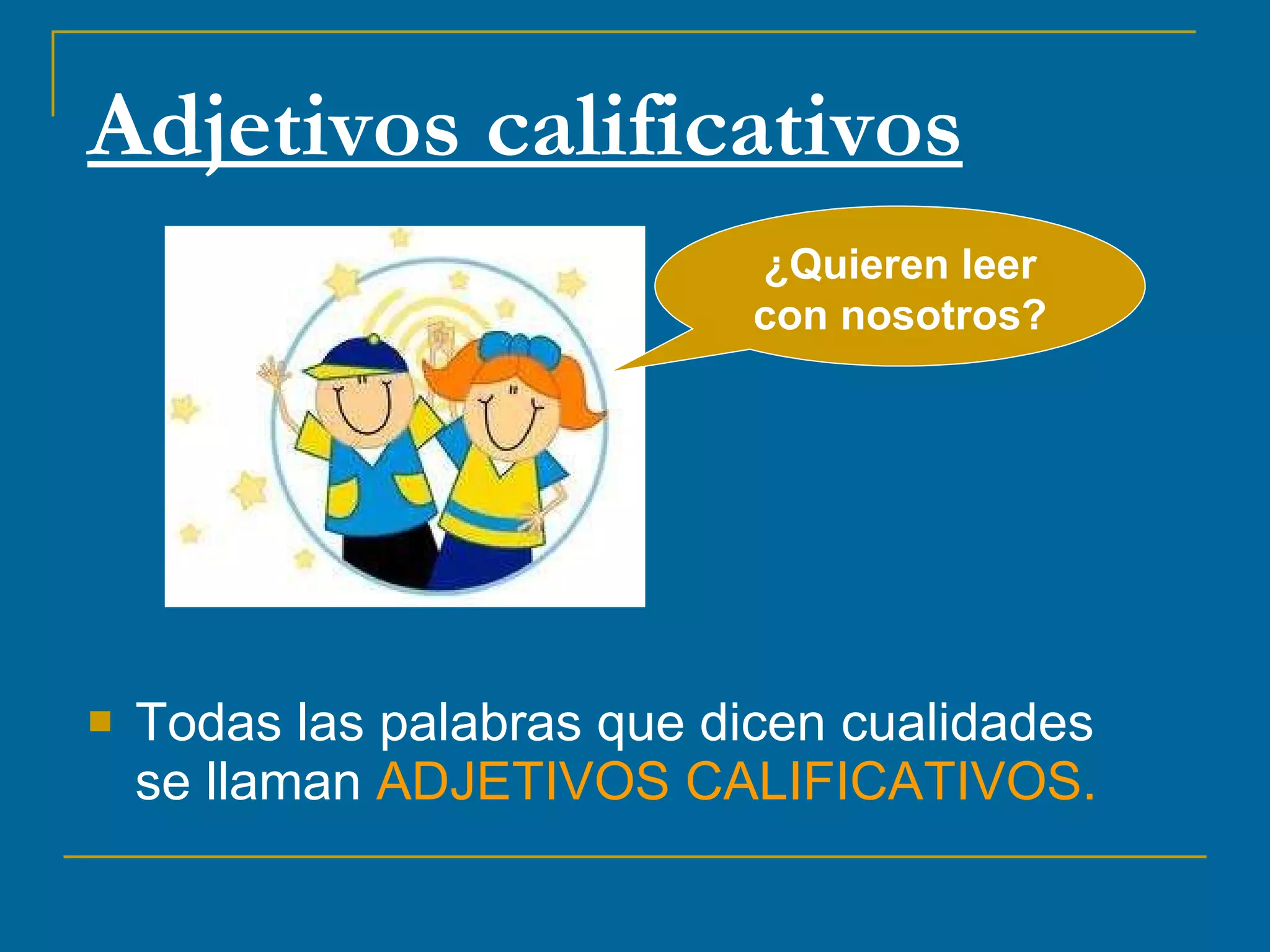 Adjetivos calificativos y nombres (sustantivos colectivos) | PPT