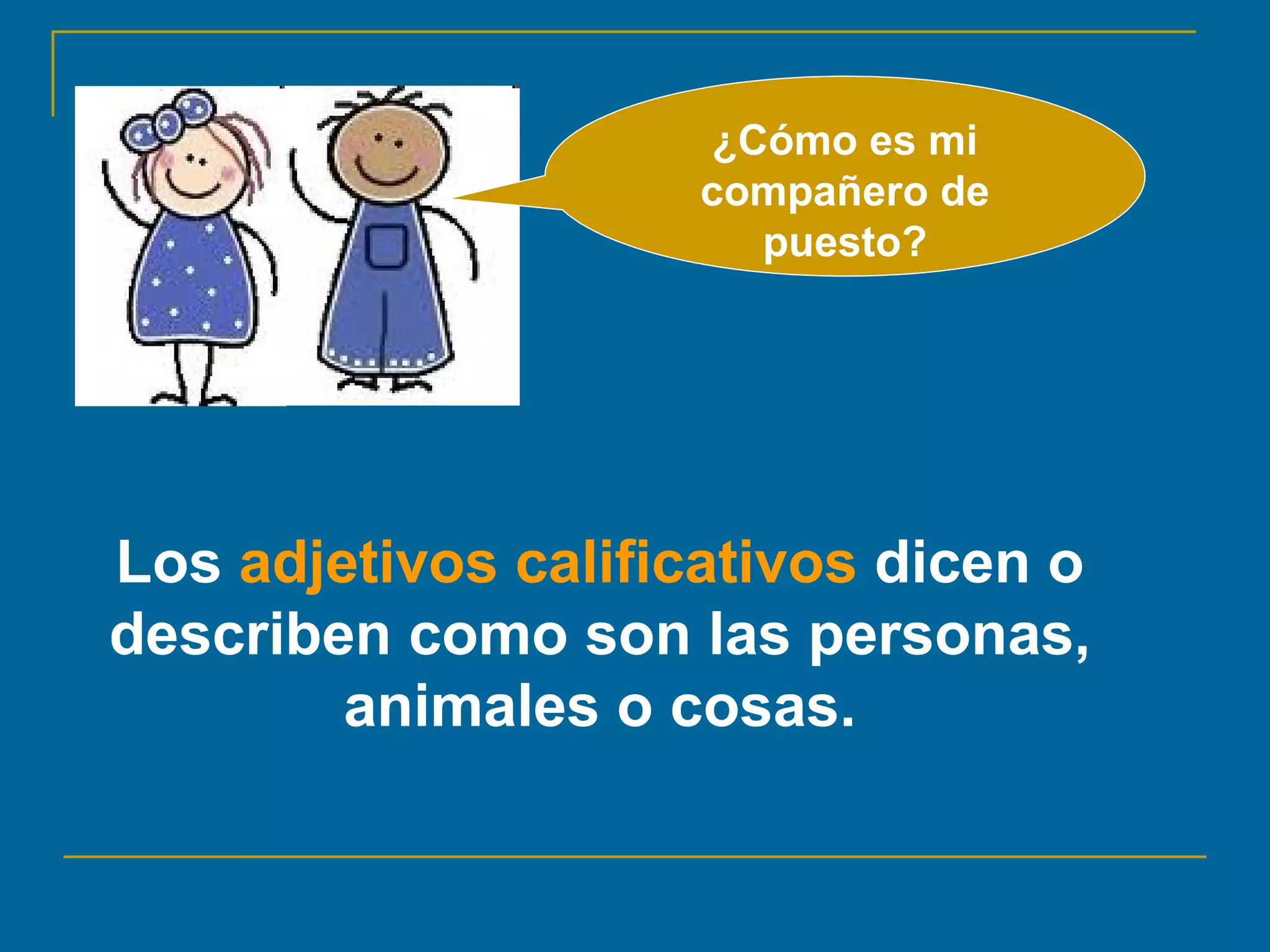 Adjetivos calificativos y nombres (sustantivos colectivos) | PPT