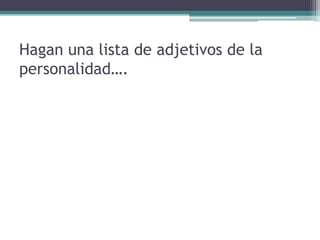 Adjetivos de la personalidad | PPTX