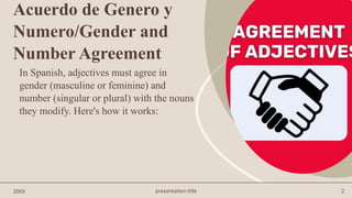 Adjetivos Descriptivos, Gender and Number | PPTX