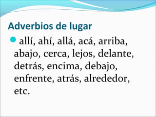 Adjetivos y adverbios algunos ejemplos. | PPT