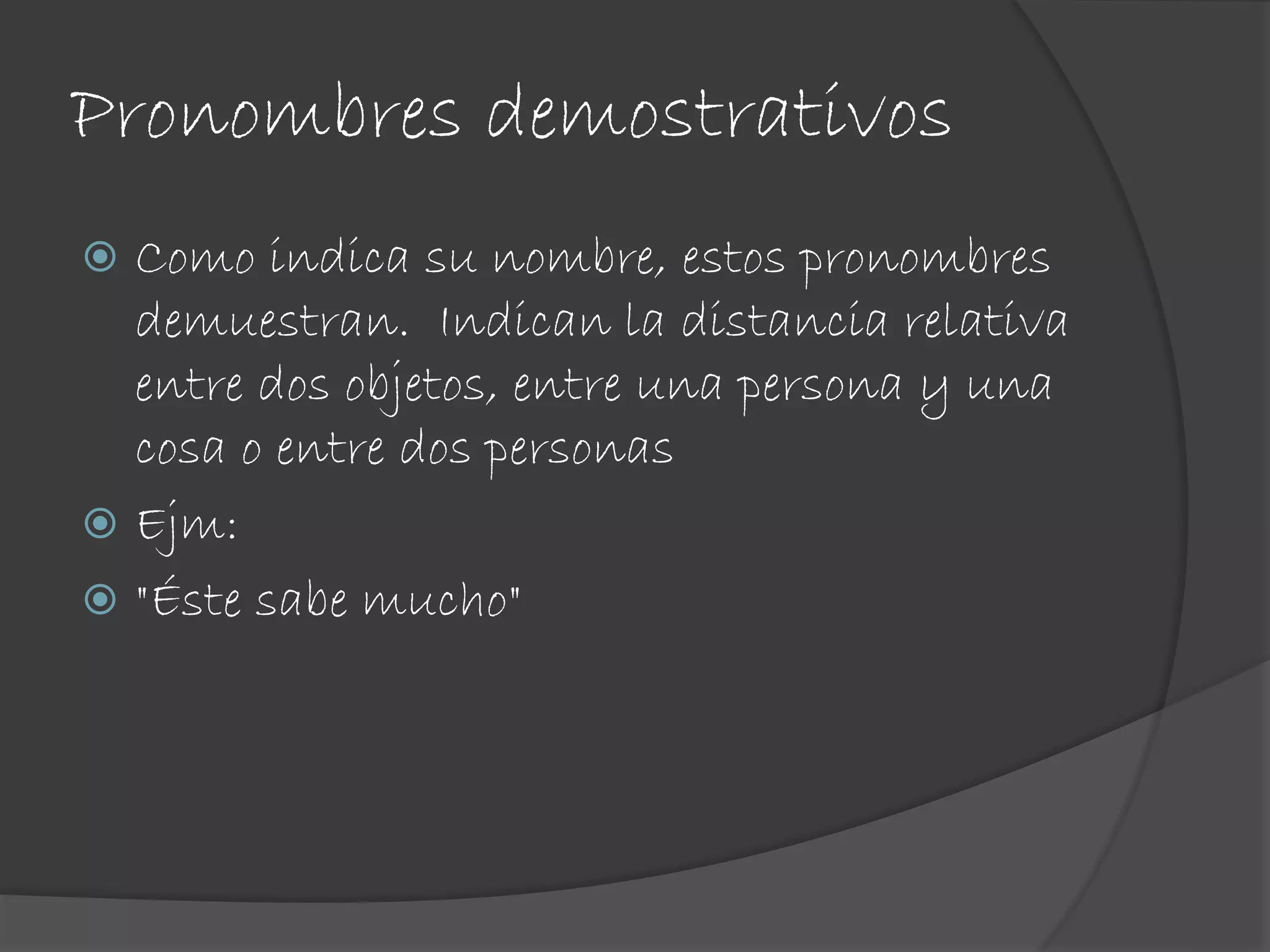 Adjetivos y pronombres demostrativos | PPT