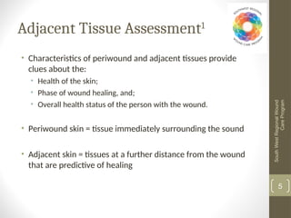 Assessment of Adjacent Tissues Assessment of Adjacent Tissues | PPT