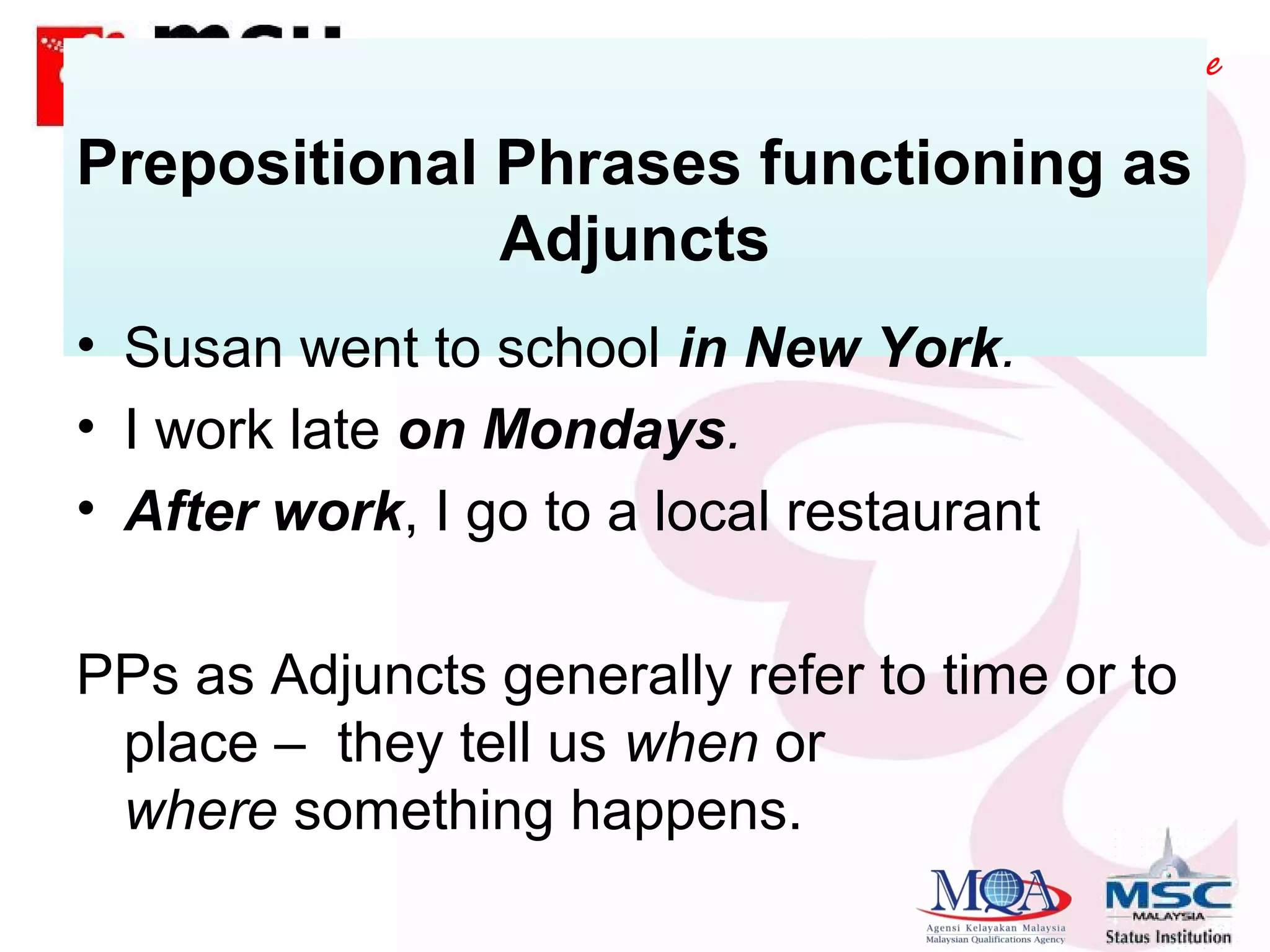 Adjunct and aspectual auxiliary | PPT