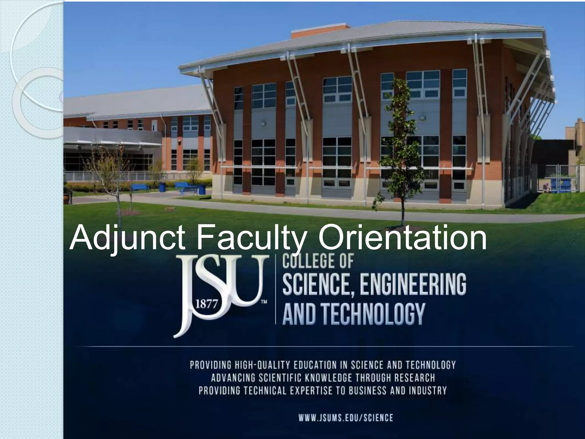 Student Learning Initiatives in the JSU College of Science, Engineering ...