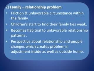 Adjusment problem and counselling needs of childerns and | PPT