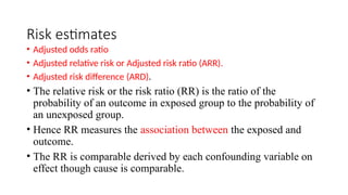 Estimation of Adjusted risk ratio of confounding factors determining ...