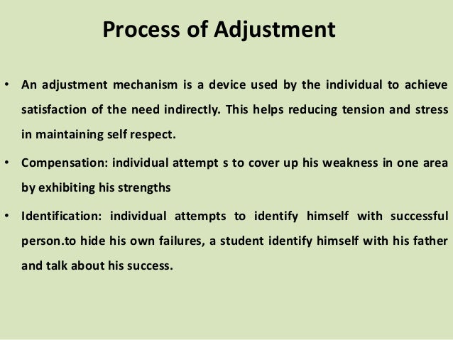 Adjustment, conflict and frustration