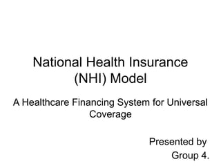 National Health Insurance model and Out of pocket model.pptx