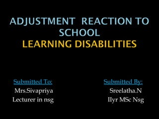 Adjustmental and learnin g disabilities | PPT