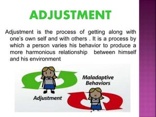 Adjustment and maladjustment | PPTX