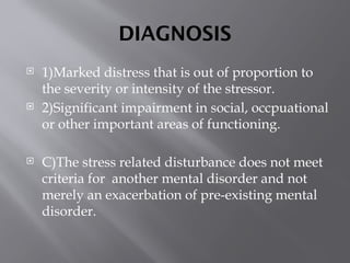 ADJUSTMENT DISORDER presentation pG student | PPTX