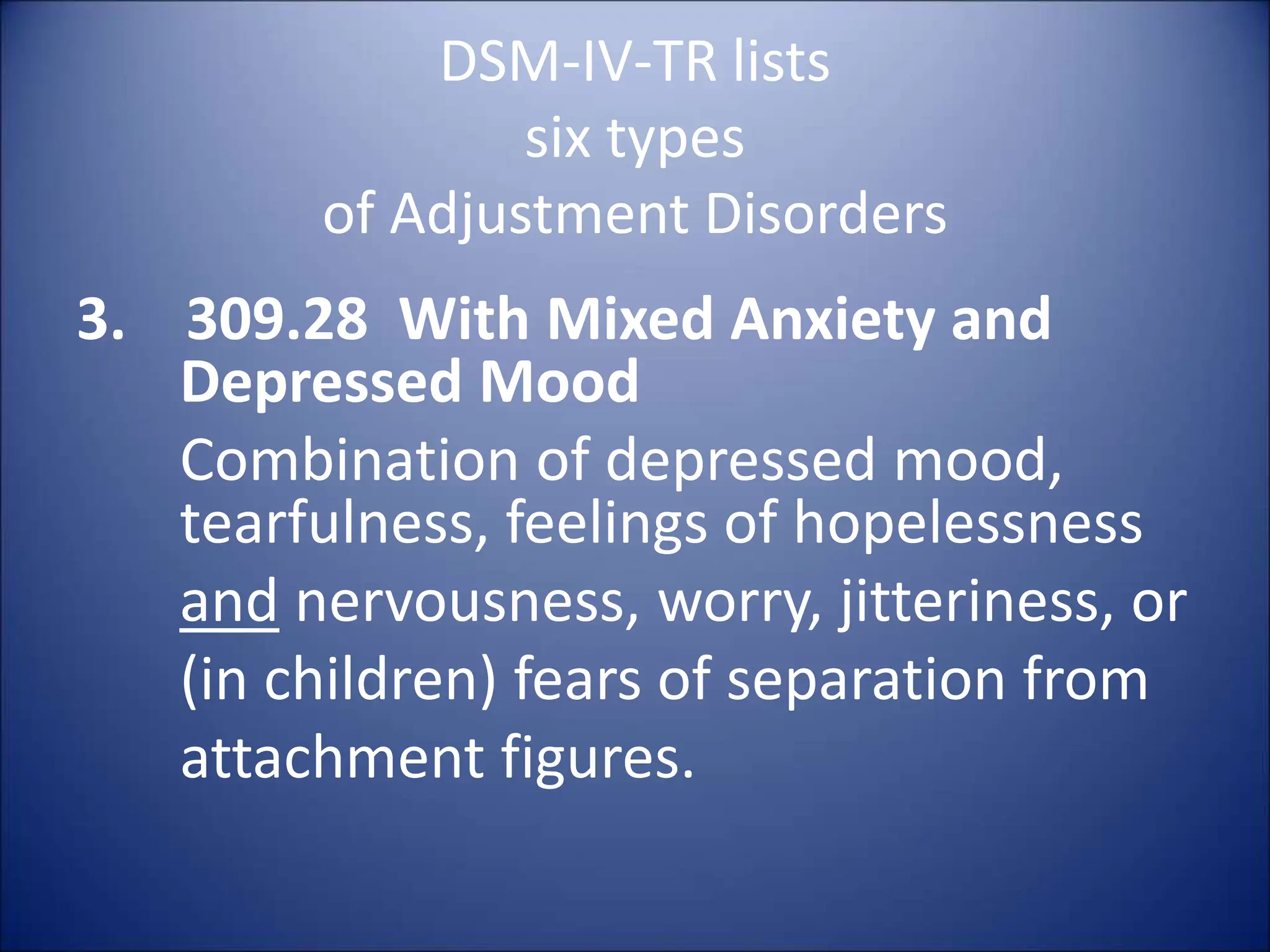DSM Adjustment Disorders PSYCHIATRY .ppt
