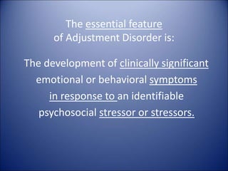 DSM Adjustment Disorders PSYCHIATRY .ppt