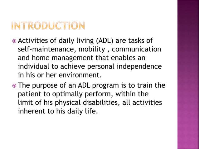 ADL- Activity of daliy living, educat.pptx