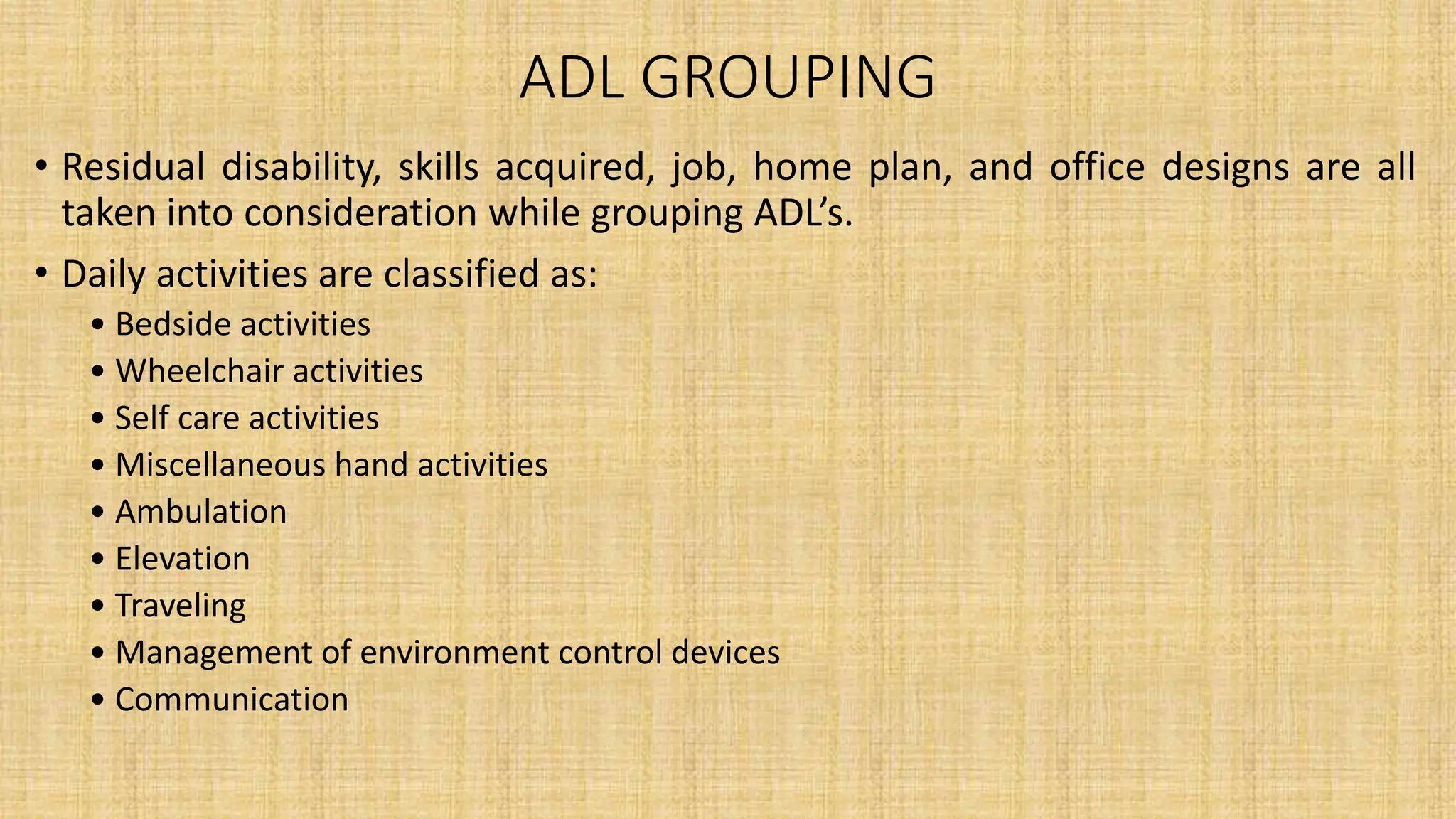 ADL- Activities of daily living. .ppt