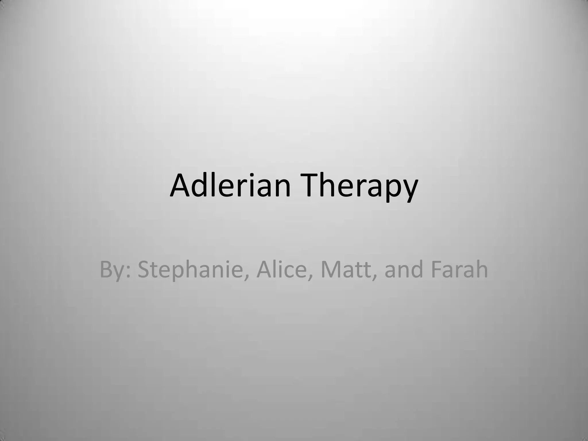 Adlerian therapy | PPTX