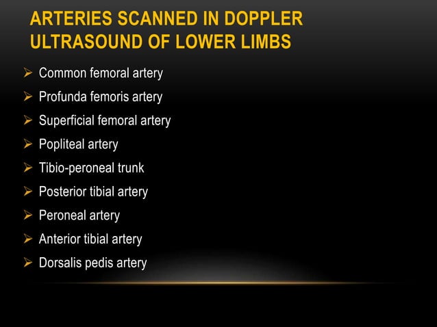 Arterial doppler lower limbs.pptx | Death, Injury, or Military Conflict ...