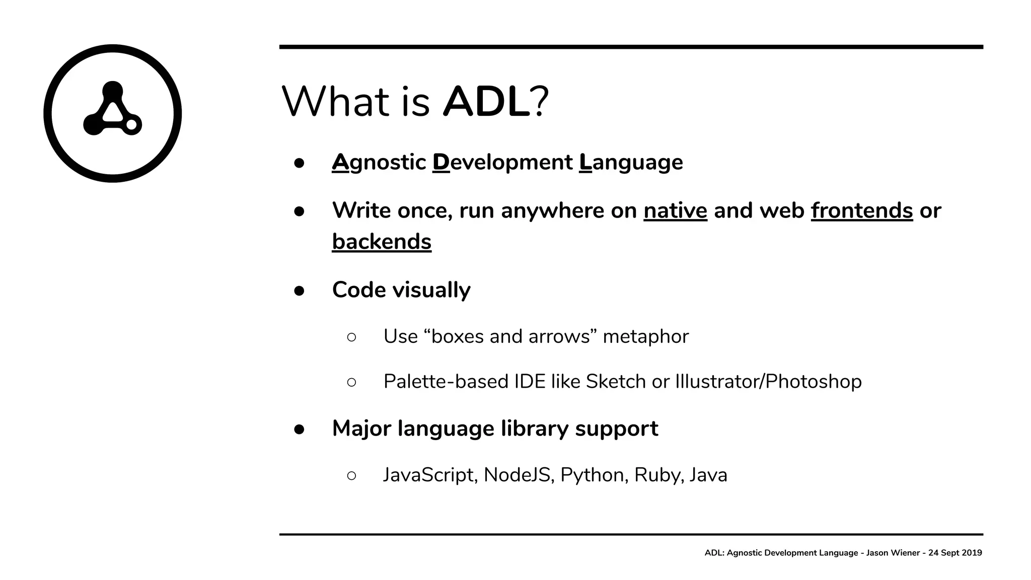 ADL: Agnostic Development Language | PPT