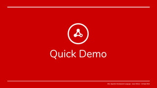 ADL: Agnostic Development Language | PPT